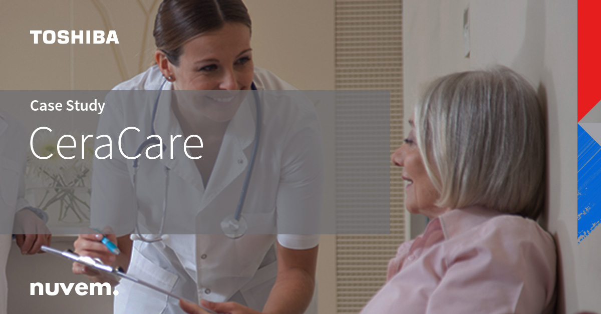 Case Study: CeraCare | MPS | Nuvem | Toshiba