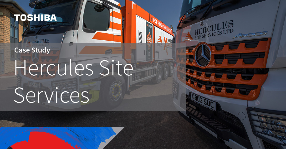 Case Study: Hercules Site Services | Process Automation | Toshiba