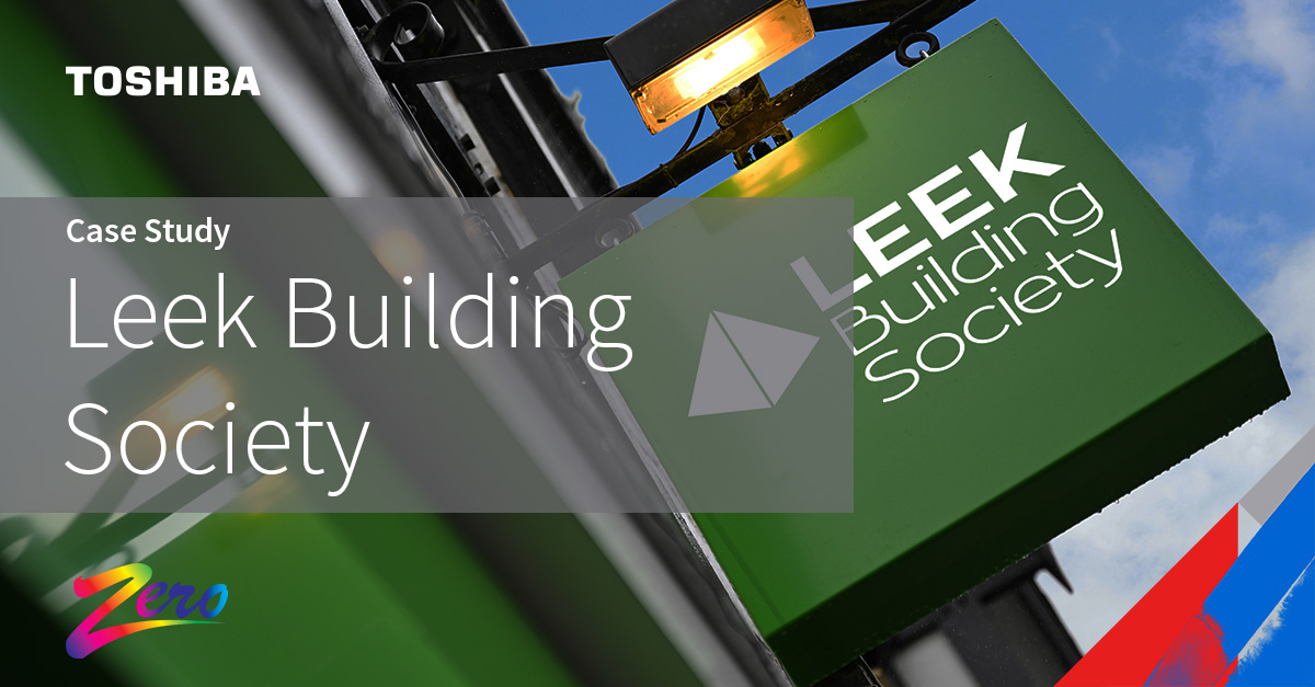 Case Study: Leek Building Society | Managed Print Services | Toshiba Tec