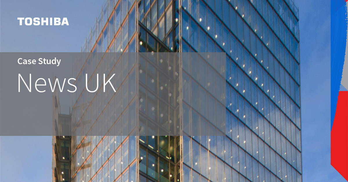Case Study: News UK | Managed Print Services | Toshiba