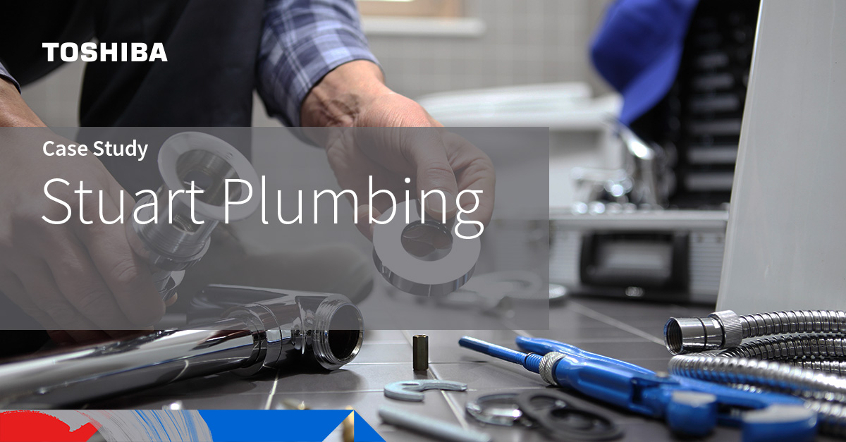 Case Study: Stuart Plumbing | Process Automation | Printsense | Toshiba
